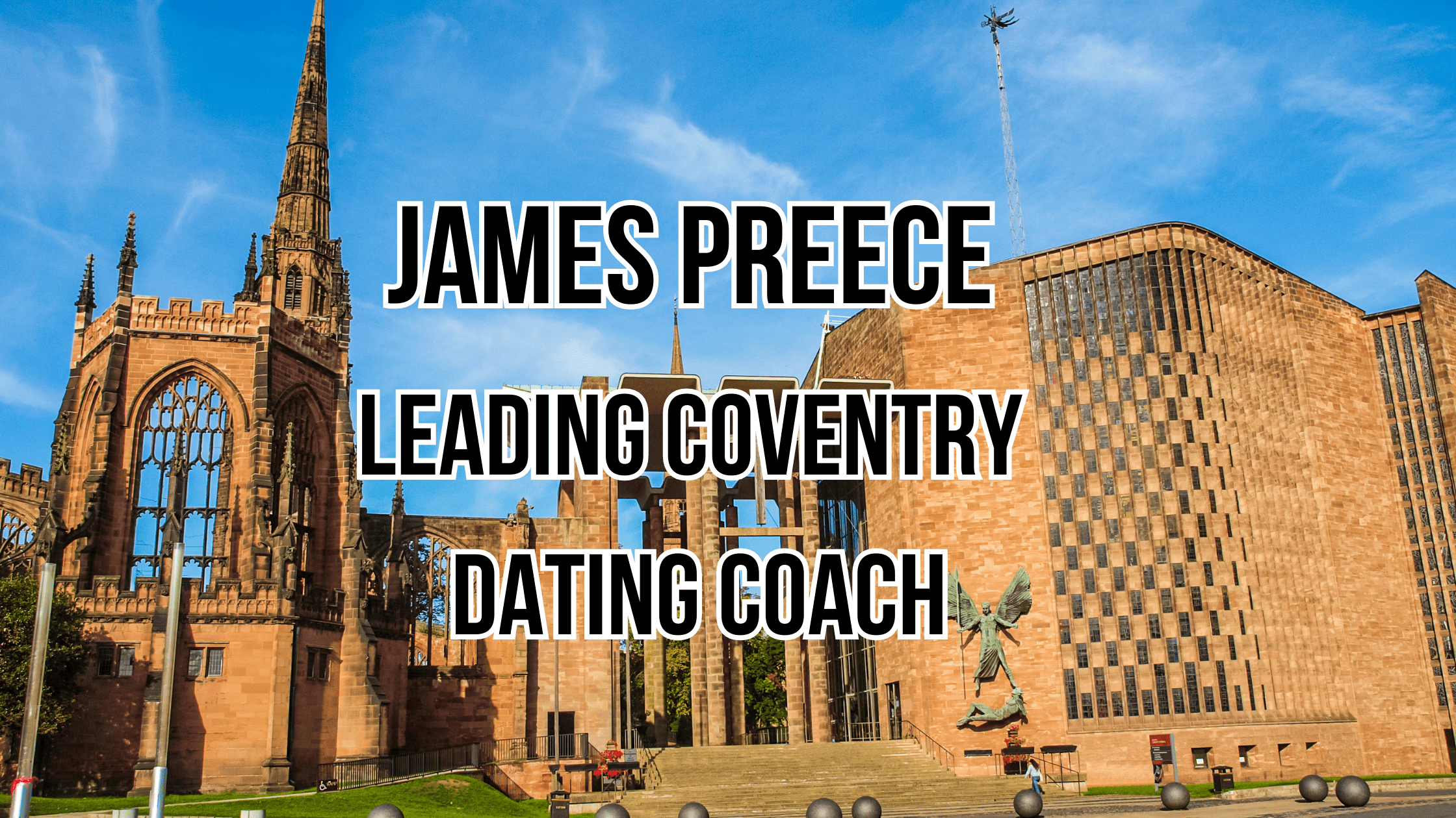 James Preece - UK's top Dating Coach and Dating Expert